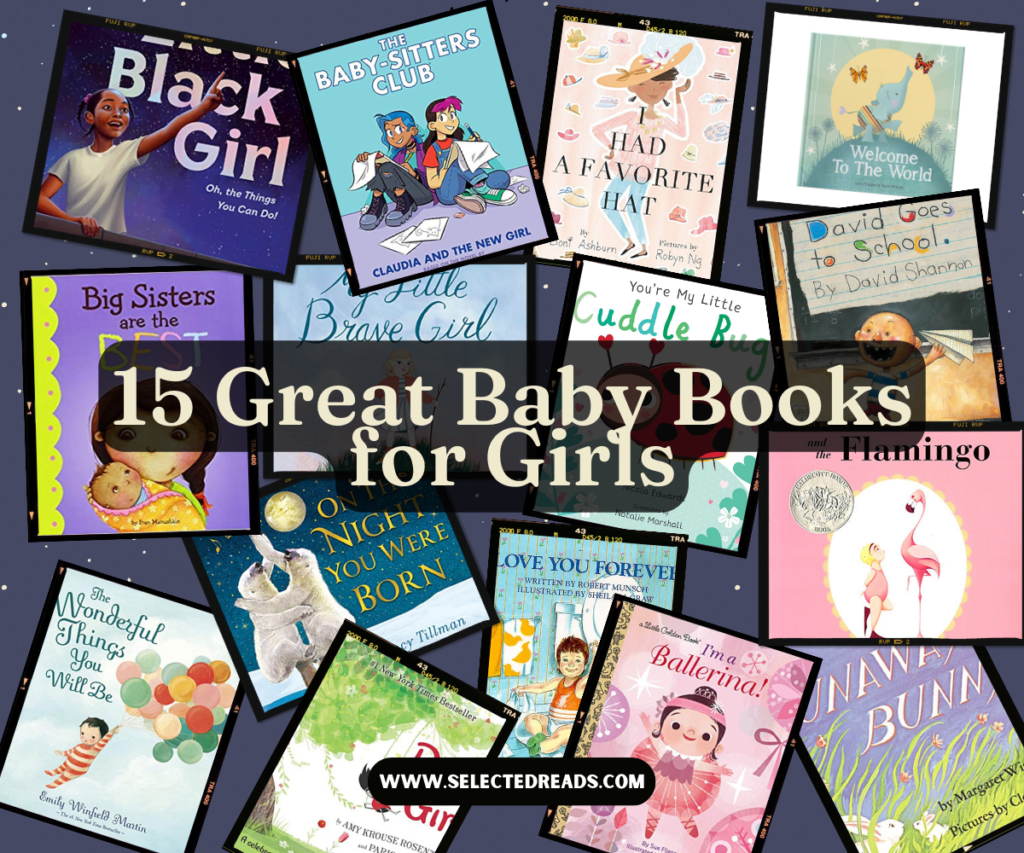 15 Great Baby Books For Girls - Selected Reads